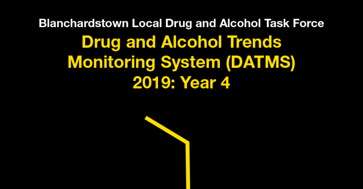 Drug and Alcohol Trends Monitoring System (DATMS) 2019: Year 4 ...